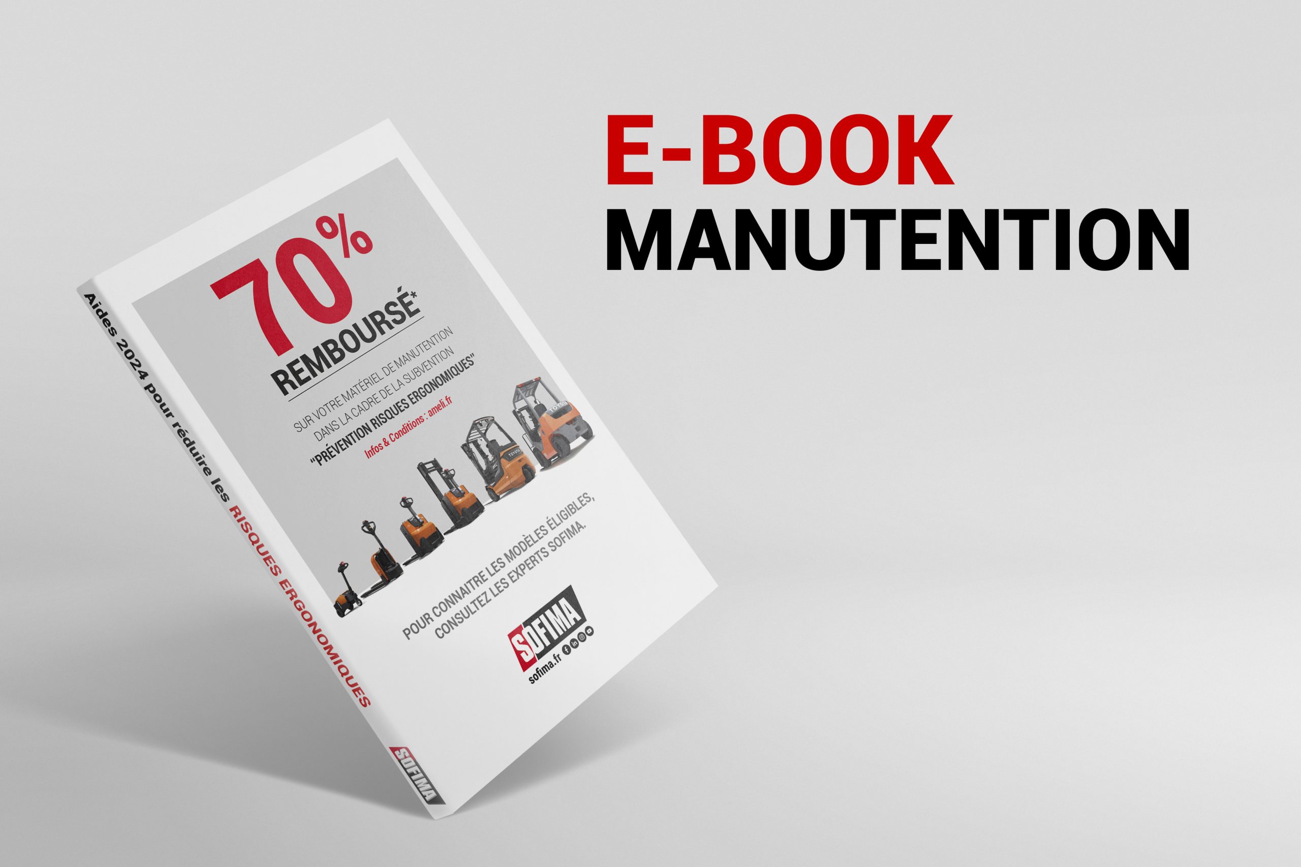 E-BOOK MANUTENTION – SUBVENTION 2025 PREVENTION RISQUES ERGONOMIQUES - Sofima